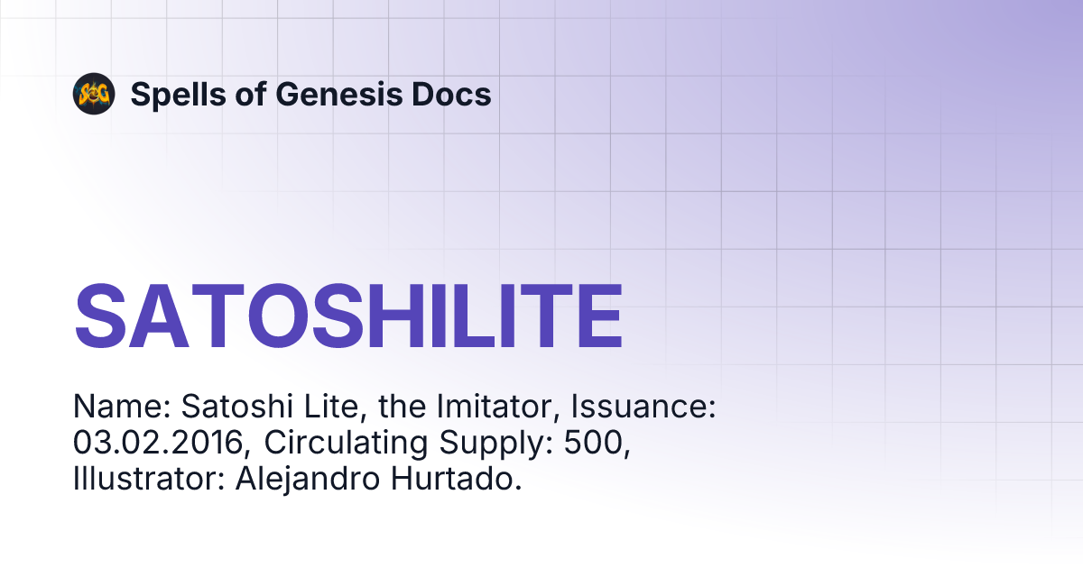 SATOSHILITE | Spells of Genesis Docs